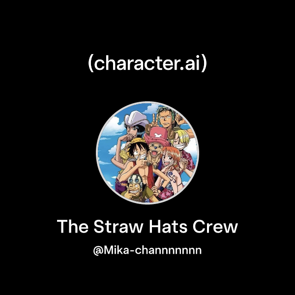 Chat with The Straw Hats Crew | character.ai | AI Chat, Reimagined–Your ...