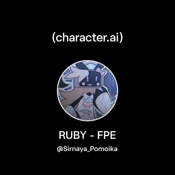 Chat with RUBY - FPE | character.ai | AI Chat, Reimagined–Your Words ...
