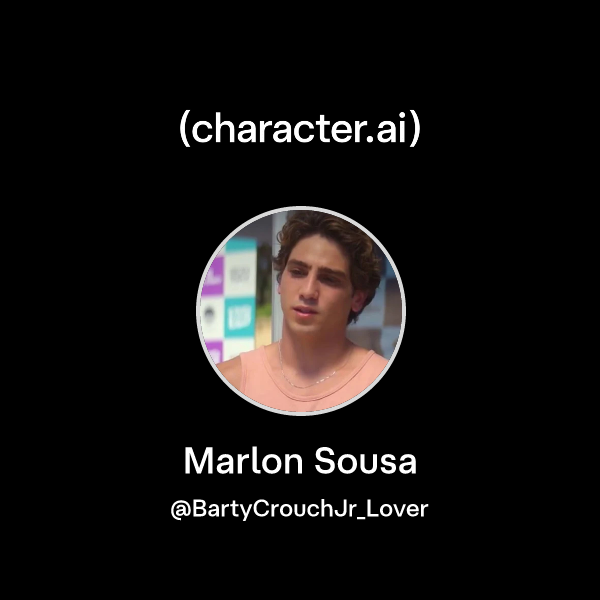 Chat with Marlon Sousa | character.ai | AI Chat, Reimagined–Your Words. Your World.