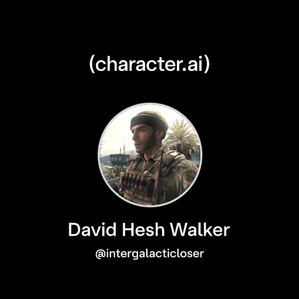 Chat with David Hesh Walker | character.ai | Personalized AI for every ...