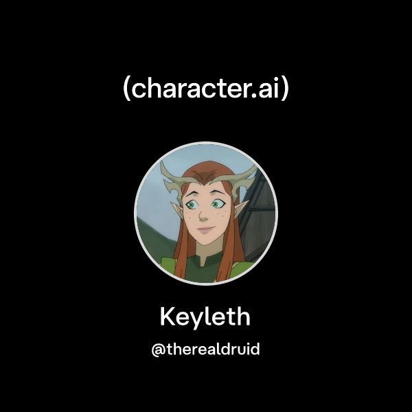 Chat with Keyleth | character.ai | AI Chat, Reimagined–Your Words. Your ...