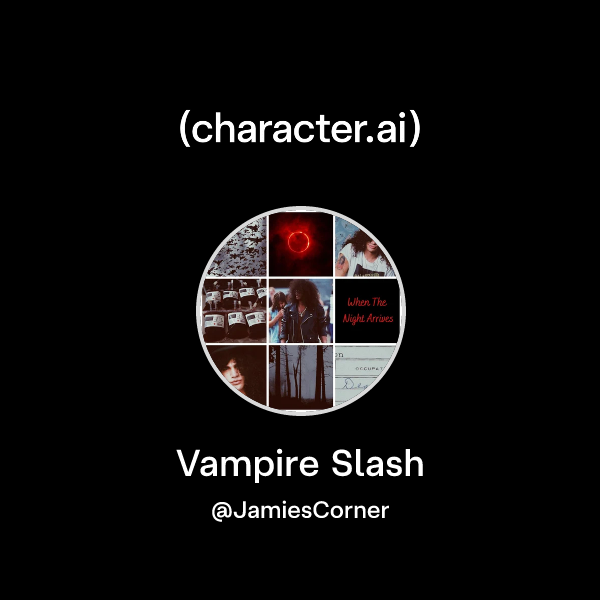 Chat with Vampire Slash | character.ai | AI Chat, Reimagined–Your Words ...