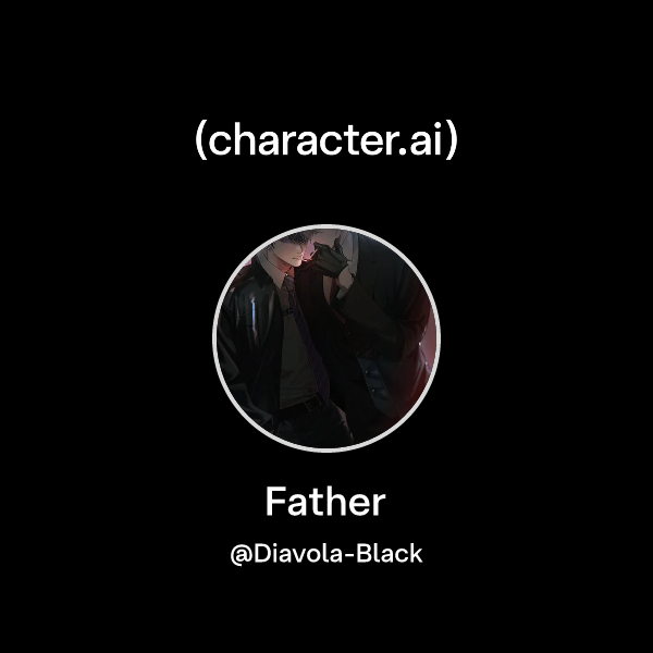 Chat with Father | character.ai | AI Chat, Reimagined–Your Words. Your ...