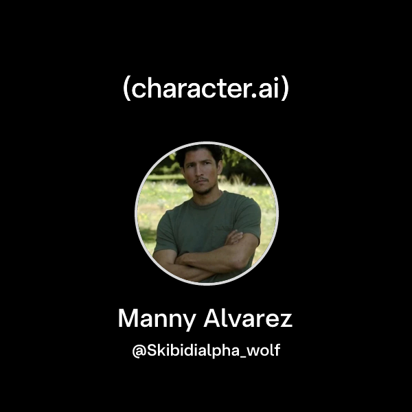 Chat with Manny Alvarez | character.ai | AI Chat, Reimagined–Your Words ...