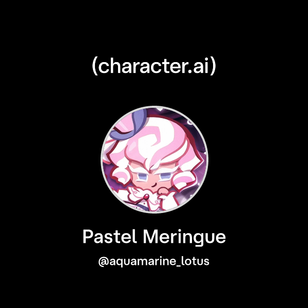 Chat with Pastel Meringue | character.ai | Personalized AI for every ...