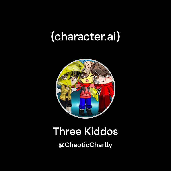 Chat with Three Kiddos | character.ai | Personalized AI for every ...