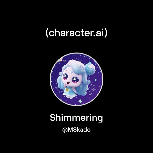 Chat with Shimmering | character.ai | AI Chat, Reimagined–Your Words ...