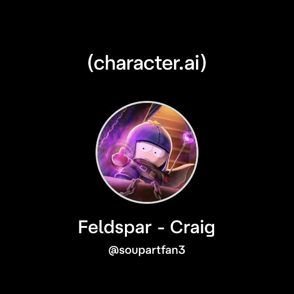 Chat with Feldspar - Craig | character.ai | AI Chat, Reimagined–Your ...