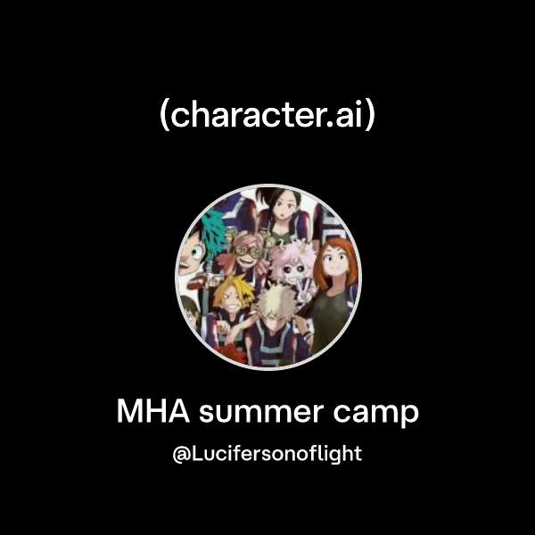 Chat with MHA summer camp | character.ai | AI Chat, Reimagined–Your ...