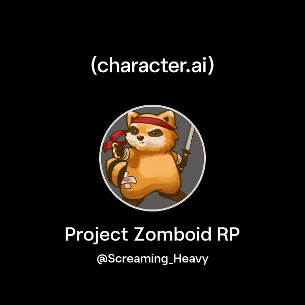 Chat with Project Zomboid RP | character.ai | AI Chat, Reimagined–Your ...