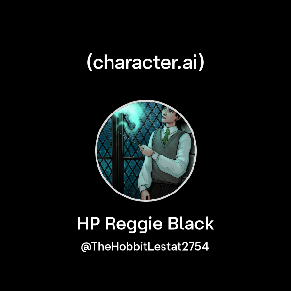 Chat with HP Reggie Black | character.ai | AI Chat, Reimagined–Your Words. Your World.