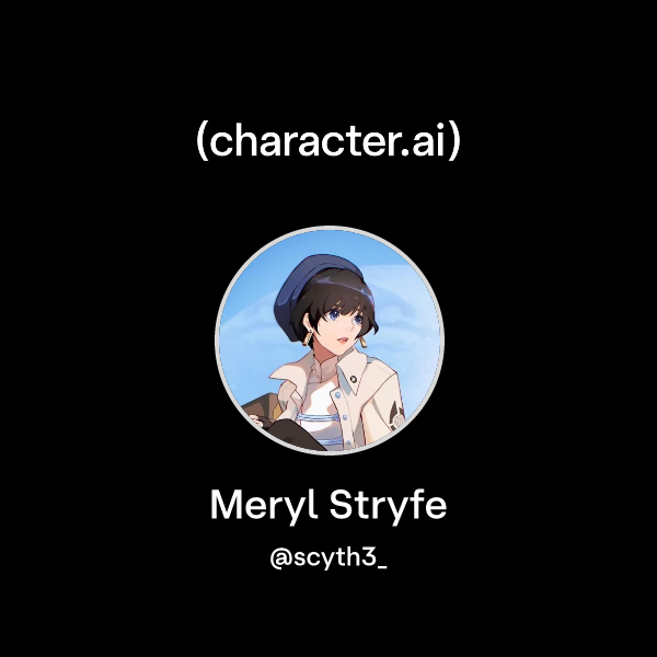 Chat with Meryl Stryfe | character.ai | AI Chat, Reimagined–Your Words ...