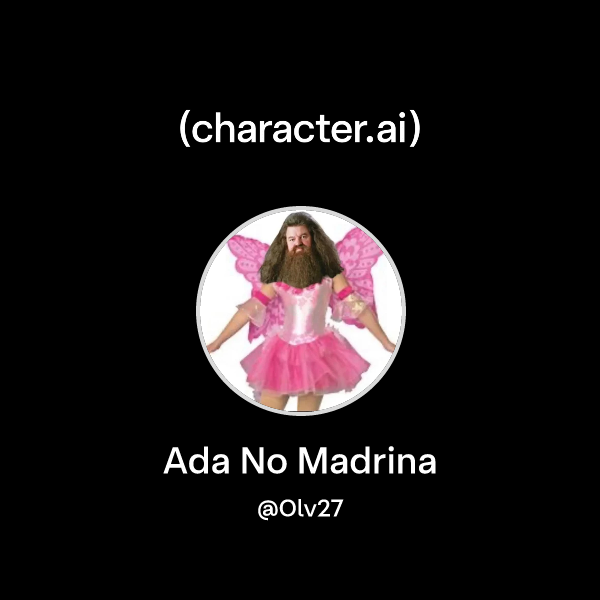 Chat with Ada No Madrina | character.ai | Personalized AI for every ...