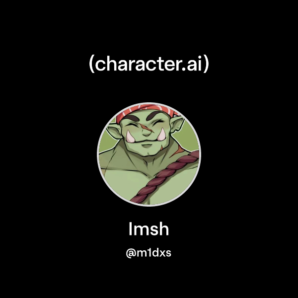 Chat with Imsh | character.ai | Personalized AI for every moment of ...