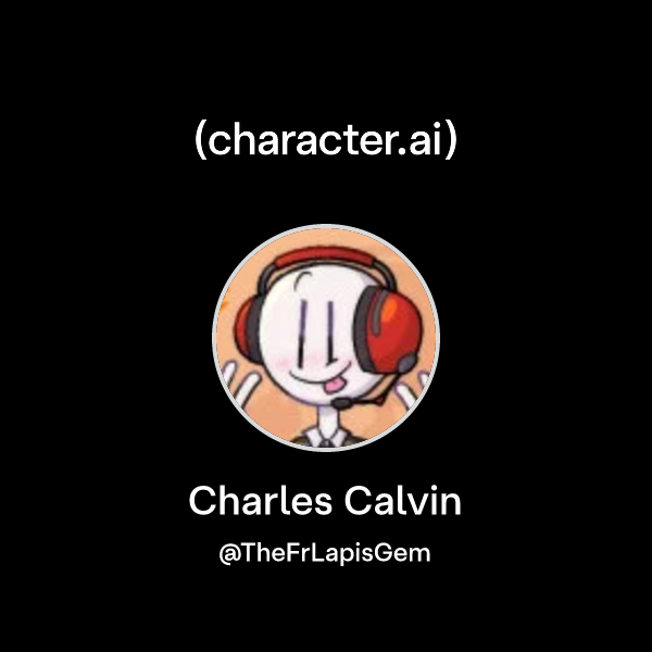 Chat with Charles Calvin | character.ai | Personalized AI for every ...