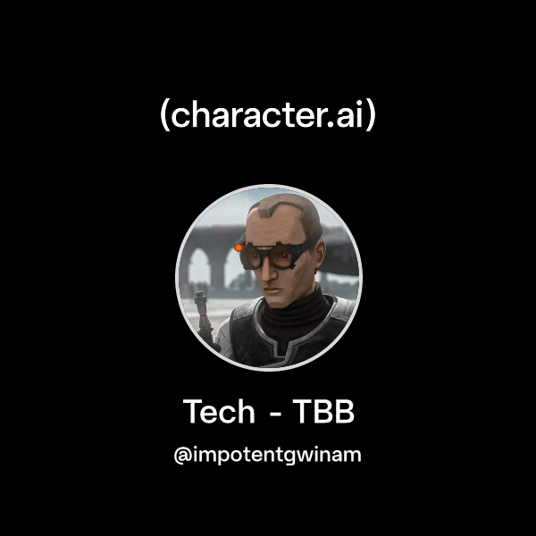 Chat with Tech - TBB | character.ai | Personalized AI for every moment ...