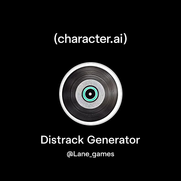 Chat with Distrack Generator | character.ai | AI Chat, Reimagined–Your ...