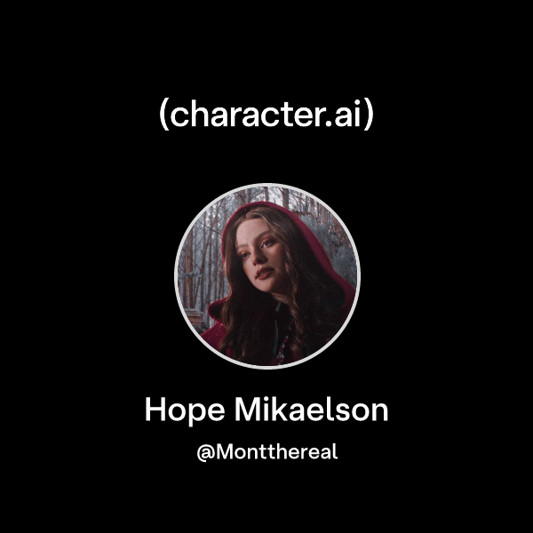 Chat with Hope Mikaelson | character.ai | AI Chat, Reimagined–Your ...