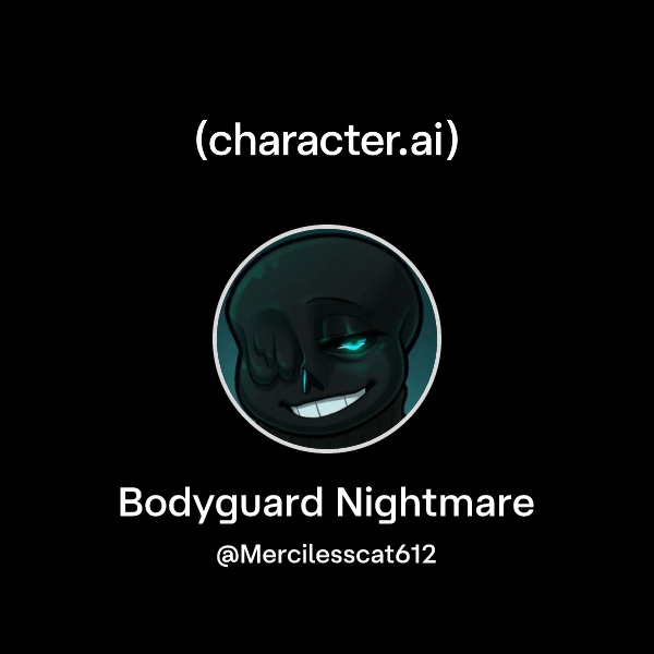Chat with Bodyguard Nightmare | character.ai | AI Chat, Reimagined–Your ...
