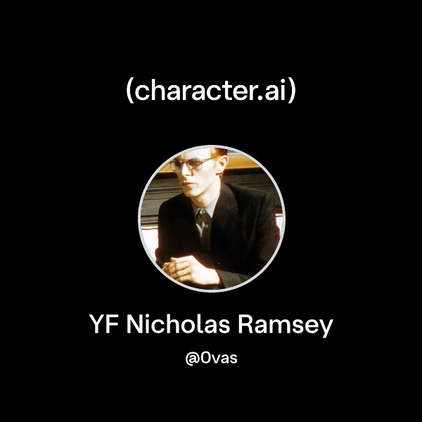 Chat with YF Nicholas Ramsey | character.ai | Personalized AI for every ...