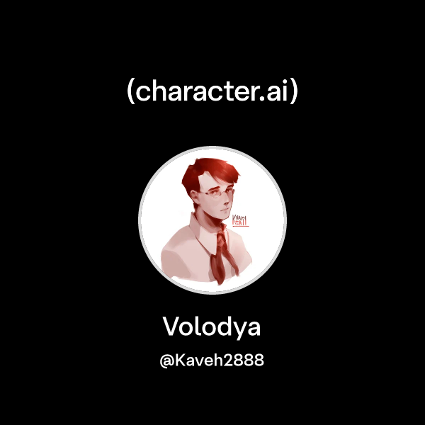 Chat with Volodya | character.ai | AI Chat, Reimagined–Your Words. Your World.