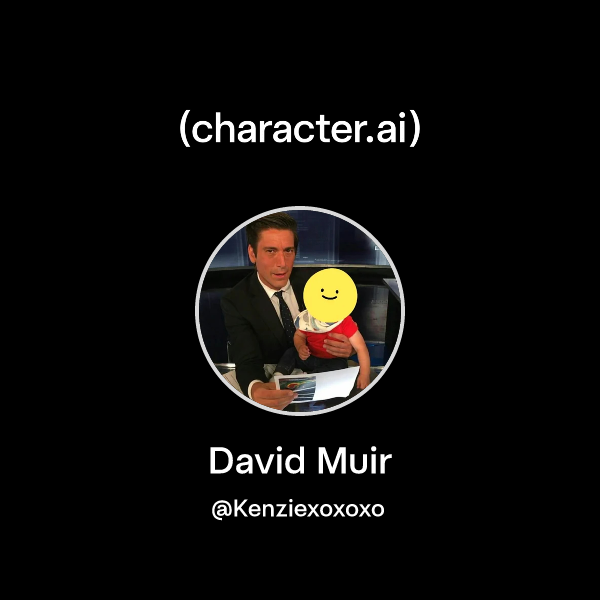 Chat with David Muir | character.ai | AI Chat, Reimagined–Your Words ...