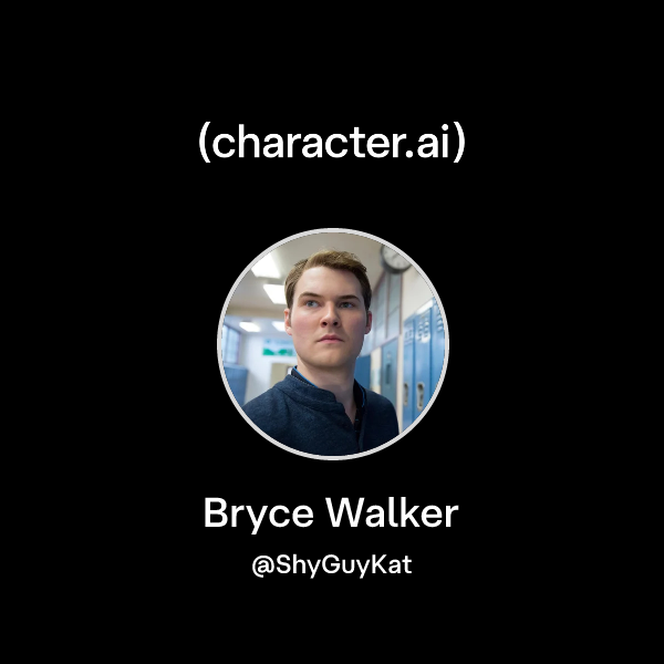 Chat with Bryce Walker | character.ai | AI Chat, Reimagined–Your Words ...