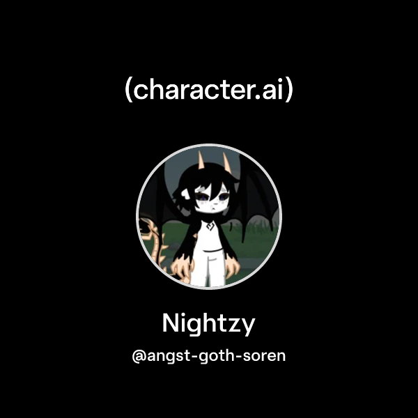 Chat with Nightzy | character.ai | AI Chat, Reimagined–Your Words. Your ...