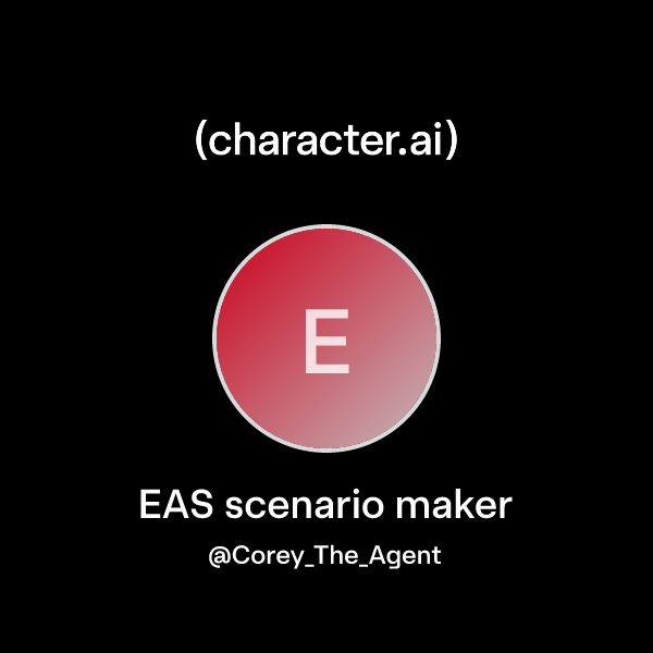 Chat with EAS scenario maker | character.ai | AI Chat, Reimagined–Your ...