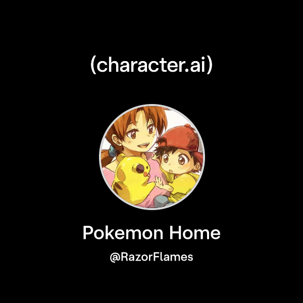 Chat with Pokemon Home | character.ai | AI Chat, Reimagined–Your Words ...