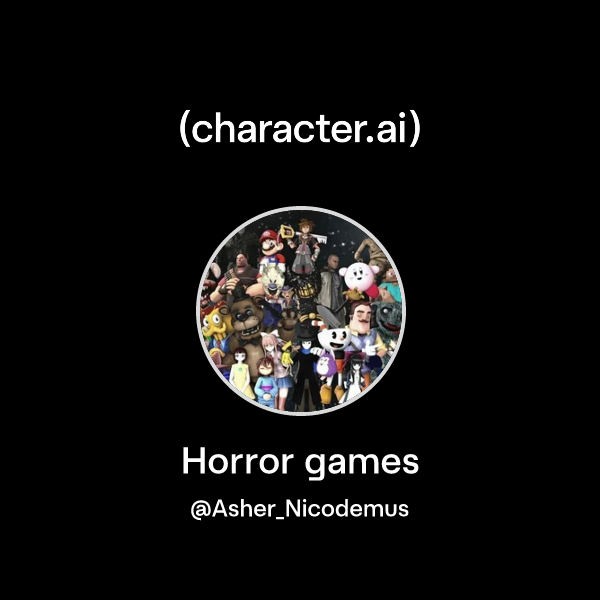 Chat with Horror games | character.ai | AI Chat, Reimagined–Your Words ...
