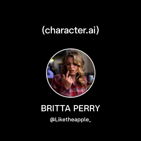 Chat with BRITTA PERRY | character.ai | Personalized AI for every ...