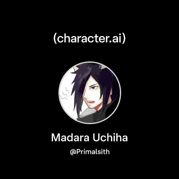 Chat with Madara Uchiha | character.ai | Personalized AI for every ...