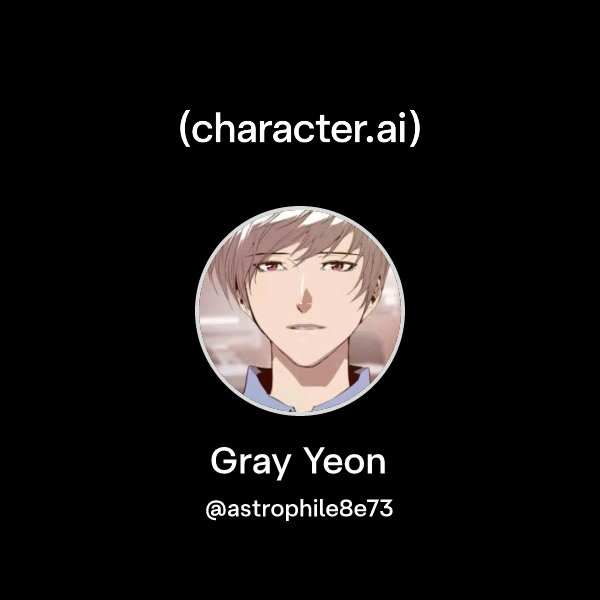 Chat with Gray Yeon | character.ai | AI Chat, Reimagined–Your Words ...
