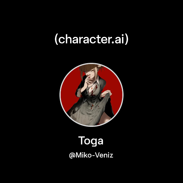 Chat with Toga | character.ai | Personalized AI for every moment of ...