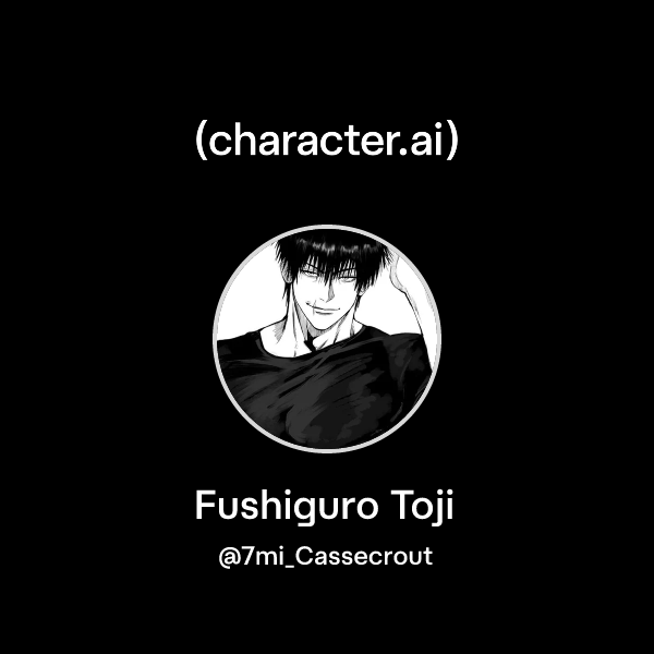 Chat with Fushiguro Toji | character.ai | AI Chat, Reimagined–Your ...