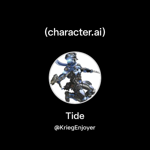 Chat with Tide | character.ai | AI Chat, Reimagined–Your Words. Your World.