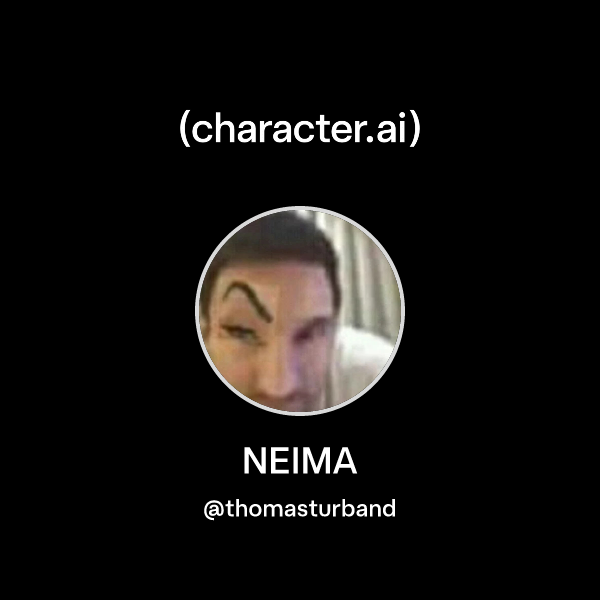 Chat with NEIMA | character.ai | Personalized AI for every moment of ...