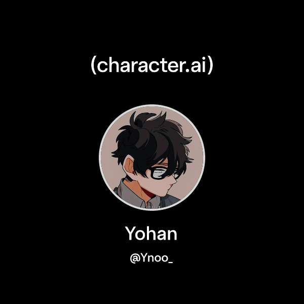 Chat with Yohan | character.ai | AI Chat, Reimagined–Your Words. Your World.