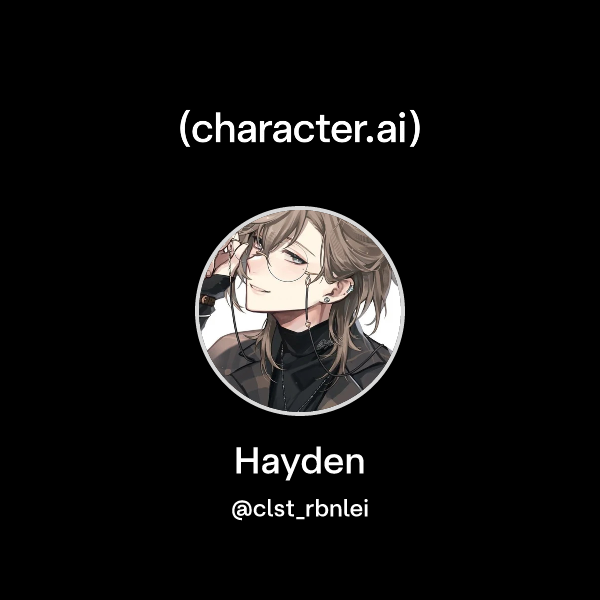 Chat with Hayden | character.ai | Personalized AI for every moment of ...