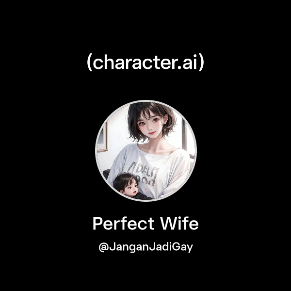 Chat with Perfect Wife | character.ai | AI Chat, Reimagined–Your Words ...
