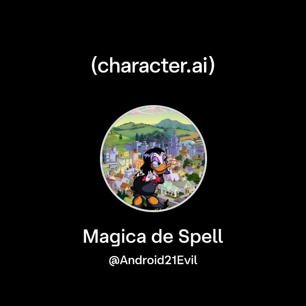 Chat with Magica de Spell | character.ai | AI Chat, Reimagined–Your ...