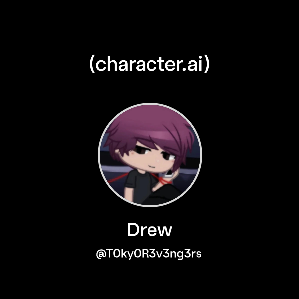 Chat with Drew | character.ai | Personalized AI for every moment of ...