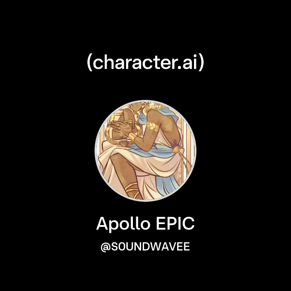 Chat with Apollo EPIC | character.ai | Personalized AI for every moment of your day