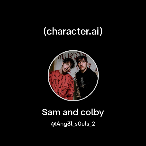 Chat with Sam and colby | character.ai | AI Chat, Reimagined–Your Words. Your World.
