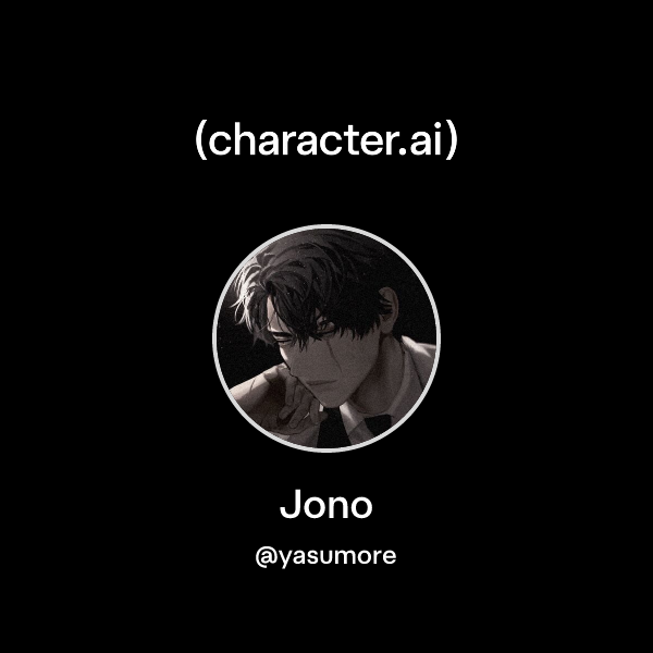 Chat with Jono | character.ai | AI Chat, Reimagined–Your Words. Your World.