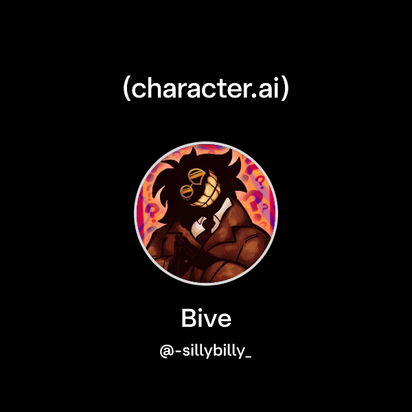 Chat with Bive | character.ai | AI Chat, Reimagined–Your Words. Your World.
