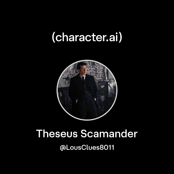 Chat with Theseus Scamander | character.ai | Personalized AI for every ...