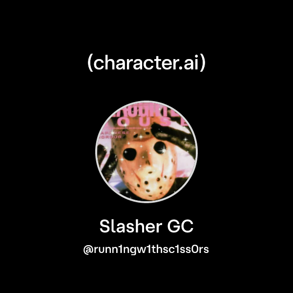 Chat with Slasher GC | character.ai | AI Chat, Reimagined–Your Words ...