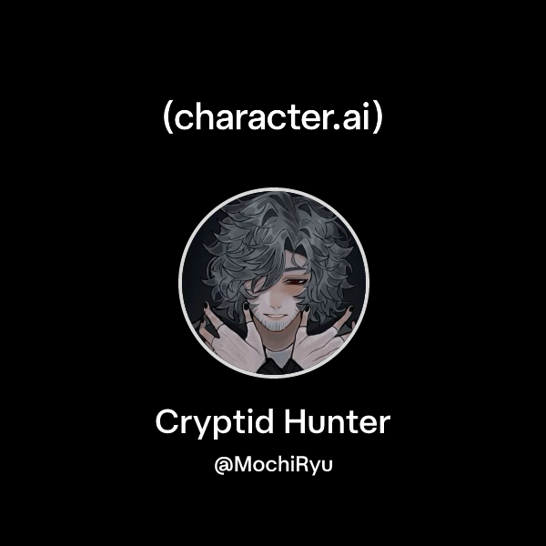 Chat with Cryptid Hunter | character.ai | AI Chat, Reimagined–Your ...